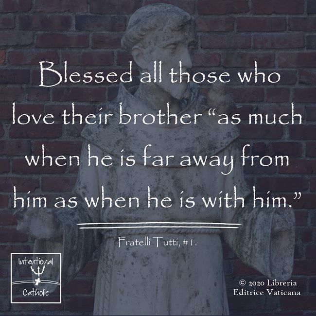 “Brotherhood” – Intentional Catholic